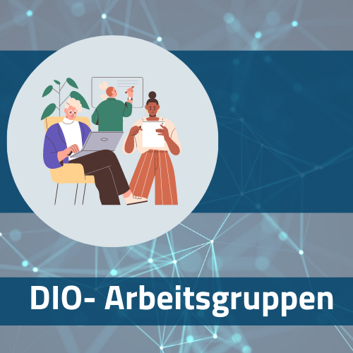 Arbeitsgruppen • DIO – Data Intelligence Offensive